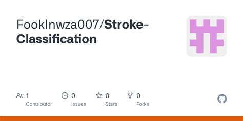 Github Fooklnwza007stroke Classification
