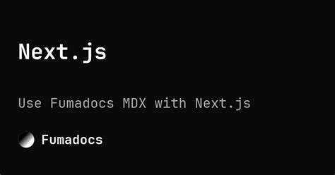 Nextjs Fumadocs