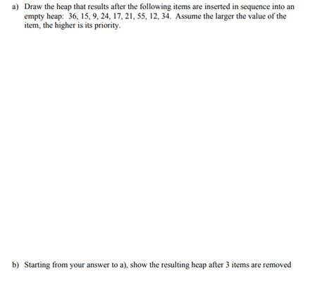 solved a draw the heap that results after the following