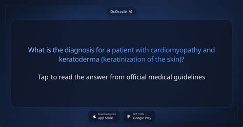 What Is The Diagnosis For A Patient With Cardiomyopathy And Keratoderma Keratinization Of The