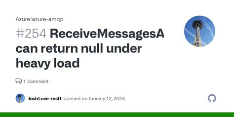 receivemessagesasync can return null under heavy load · issue 254