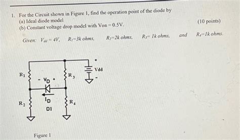 Solved 1 For The Circuit Shown In Figure 1 Find The