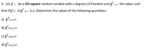 Solved 3 Letx Be A Chi Square Random Variable With V
