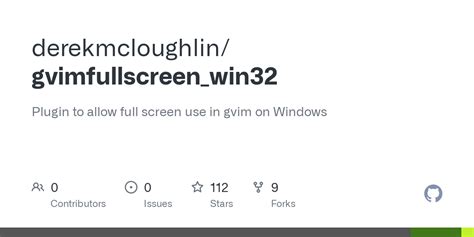 Github Derekmcloughlingvimfullscreenwin32 Plugin To Allow Full Screen Use In Gvim On Windows