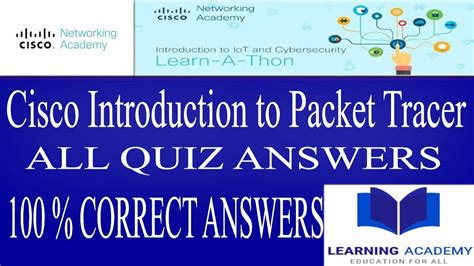 cisco introduction to packet tracer quiz answers 100 correct answers cisco all quiz answers