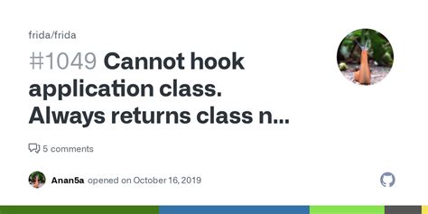 Cannot Hook Application Class Always Returns Class Not Found Exception · Issue 1049 · Frida