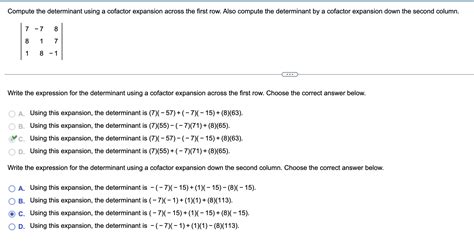 solved compute the determinant using a cofactor expansion