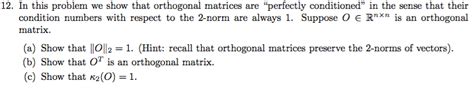 Solved In This Problem We Show That Orthogonal Matrices Are Chegg