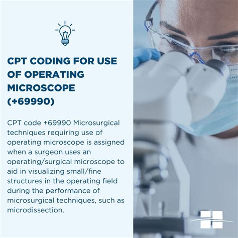 Understanding Cpt Code 69990 This Code Is Used For Microsurgical Techniques Involving Tiny