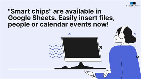 Smart Chips In Google Sheets Is Available Now Street Smart
