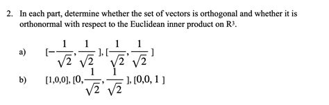 Solved 2 In Each Part Determine Whether The Set Of Vectors