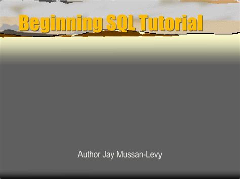 Ppt Beginning Sql Tutorial Powerpoint Presentation Free Download Id244540