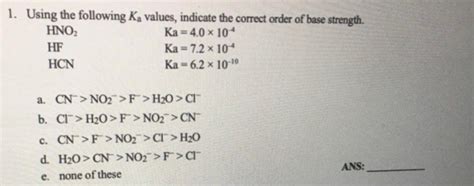 solved 1 using the following ka values indicate the