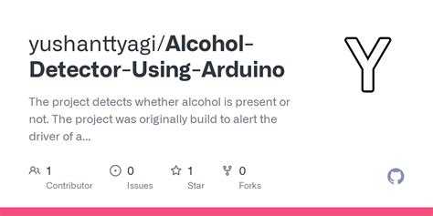 Github Yushanttyagi Alcohol Detector Using Arduino The Project Detects Whether Alcohol Is