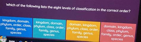 Solved Which Of The Following Lists The Eight Levels Of Classification Solved Which Of The Following Lists The Eight Levels Of Classification