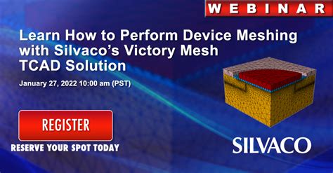 learn how to perform device meshing with silvaco s victory mesh tcad