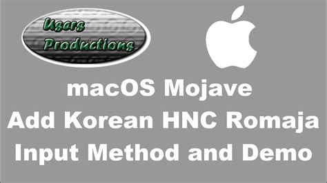 Macos Add Korean Hnc Romaja Input Method And Demo Youtube