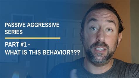 Passive Aggressive Behavior Part 01 What Are Some Examples Of Passive