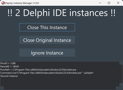 Warn About Second Instance Of The Ide Starting Delphi Ide And Apis