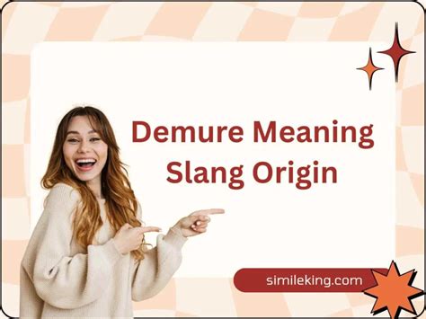 Demure Meaning Slang Definition Usage And Modern Alternatives 2025 Guide