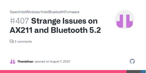 Strange Issues On Ax211 And Bluetooth 5 2 · Issue 407 · Openintelwireless