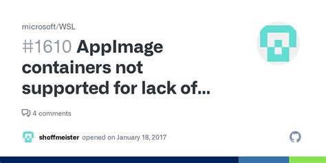 Appimage Containers Not Supported For Lack Of Fuse · Issue 1610 · Microsoftwsl · Github