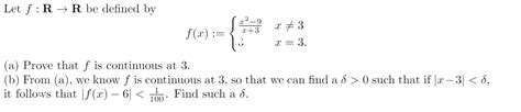 solved let f r→r be defined by f x {x 3x2−9⋮x 3x 3 a