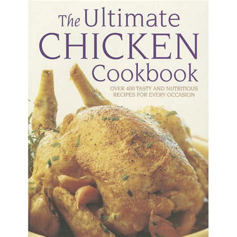 The Ultimate Chicken Cookbook Paperback