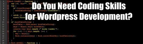 Do You Need Coding Skills For Wordpress Development Smthemes Blog