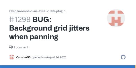 BUG Background Grid Jitters When Panning Issue 1298 Zsviczian