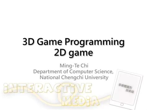 Ppt 3d Game Programming 2d Game Powerpoint Presentation Free