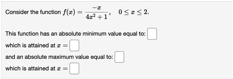 Solved Consider The Function F X 4x2 1−x 0≤x≤2 This