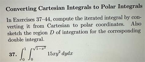 solved converting cartesian integrals to polar integrals in