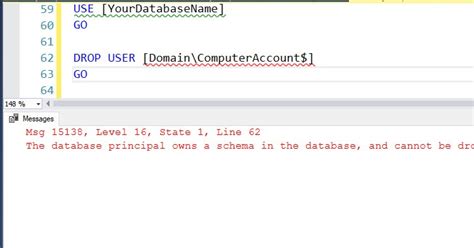 Drop User Error Msg 15138 Level 16 State 1 Line 5 The Database Principal Owns A Schema In The