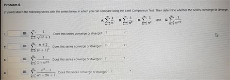 Solved Match The Following Series With The Series Below In