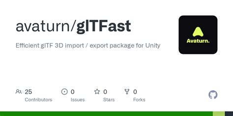 github avaturn gltfast efficient gltf 3d import export package for unity