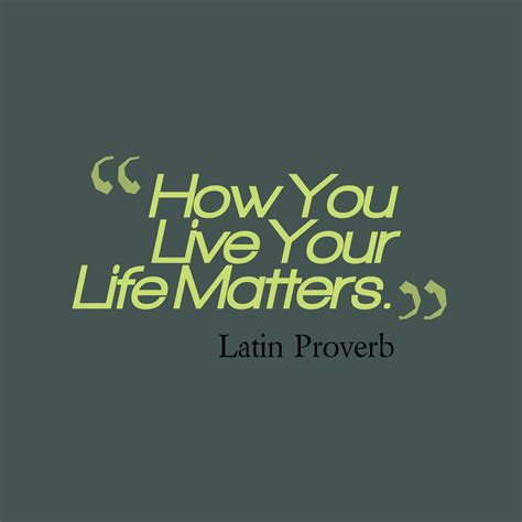 32 Latin Quotes About Living Life To The Fullest Ienamana