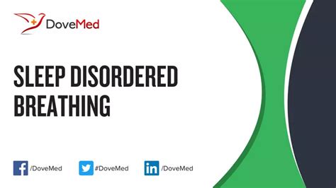 Sleep Disordered Breathing Dovemed