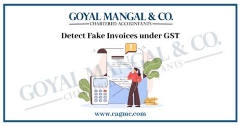 detect fake invoices under gst goyal mangal and company