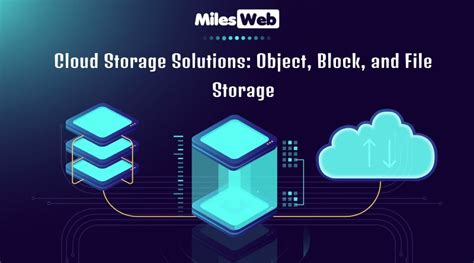Cloud Storage Solutions Object Block And File Storage