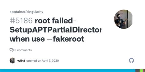 root failed setupaptpartialdirectory when use fakeroot · issue 5186
