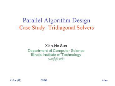 PPT Parallel Algorithm Design Case Study Tridiagonal Solvers