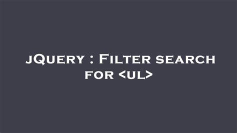 Jquery Filter Search For Ul Youtube