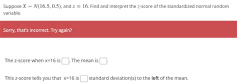 Solved Suppose XN 16 5 0 5 And X 16 Find And Interpret Chegg
