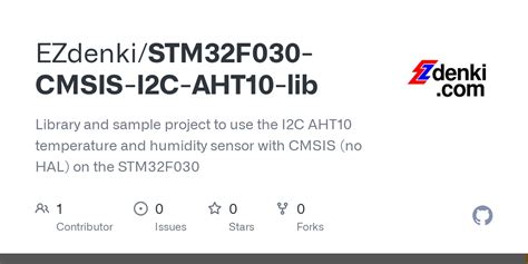 github ezdenki stm32f030 cmsis i2c aht10 lib library and sample