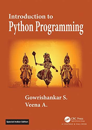 Introduction To Python Programming Gowrishankar S Veena A