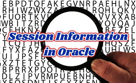 How To Check All Session Information In Oracle Database Tutorials