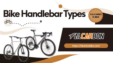 7 Different Bike Handlebar Types Recommended 2025 Falcarbon Bike