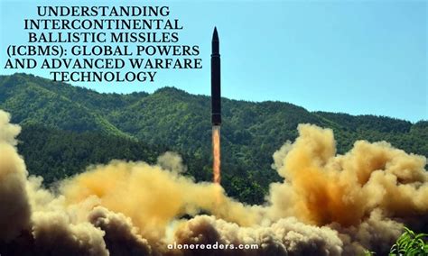 Understanding Intercontinental Ballistic Missiles Icbms Global