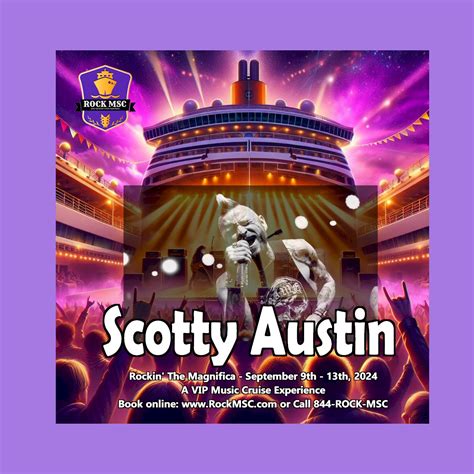 Rock Msc Artist Spotlight Scotty Austin Join Us Aboard